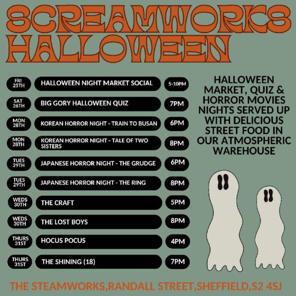 STEAMWORKS TO SCREAMWORKS: HALLOWEEN NIGHT MARKET, QUIZZES AND CINEMA ...